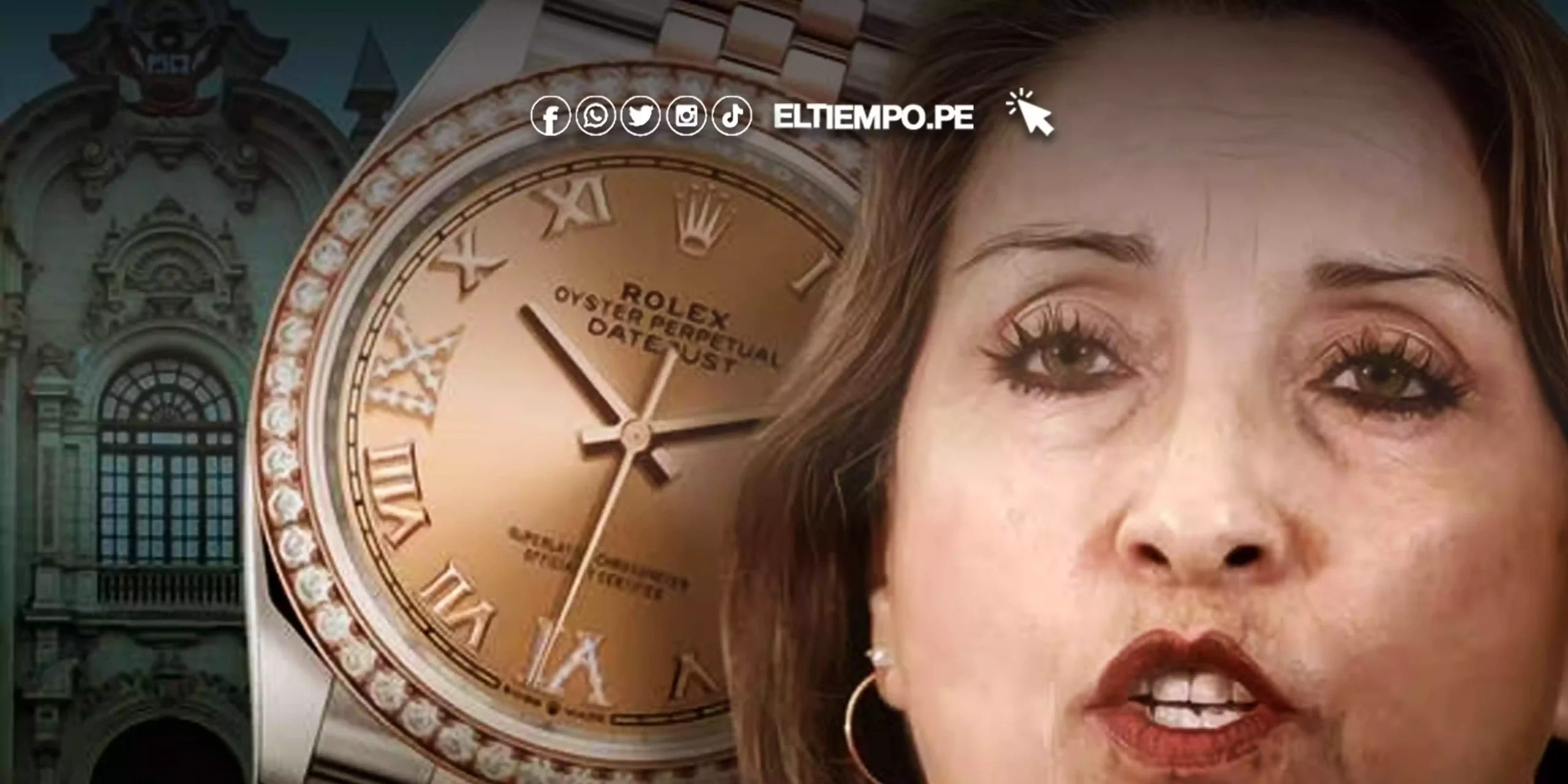 Fiscalía investiga los ingresos y gastos de la Presidenta Dina Boluarte por el Caso Rolex